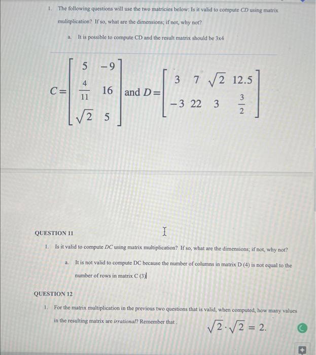 Solved 1 The Following Questions Will Use The Two Matricies 1313