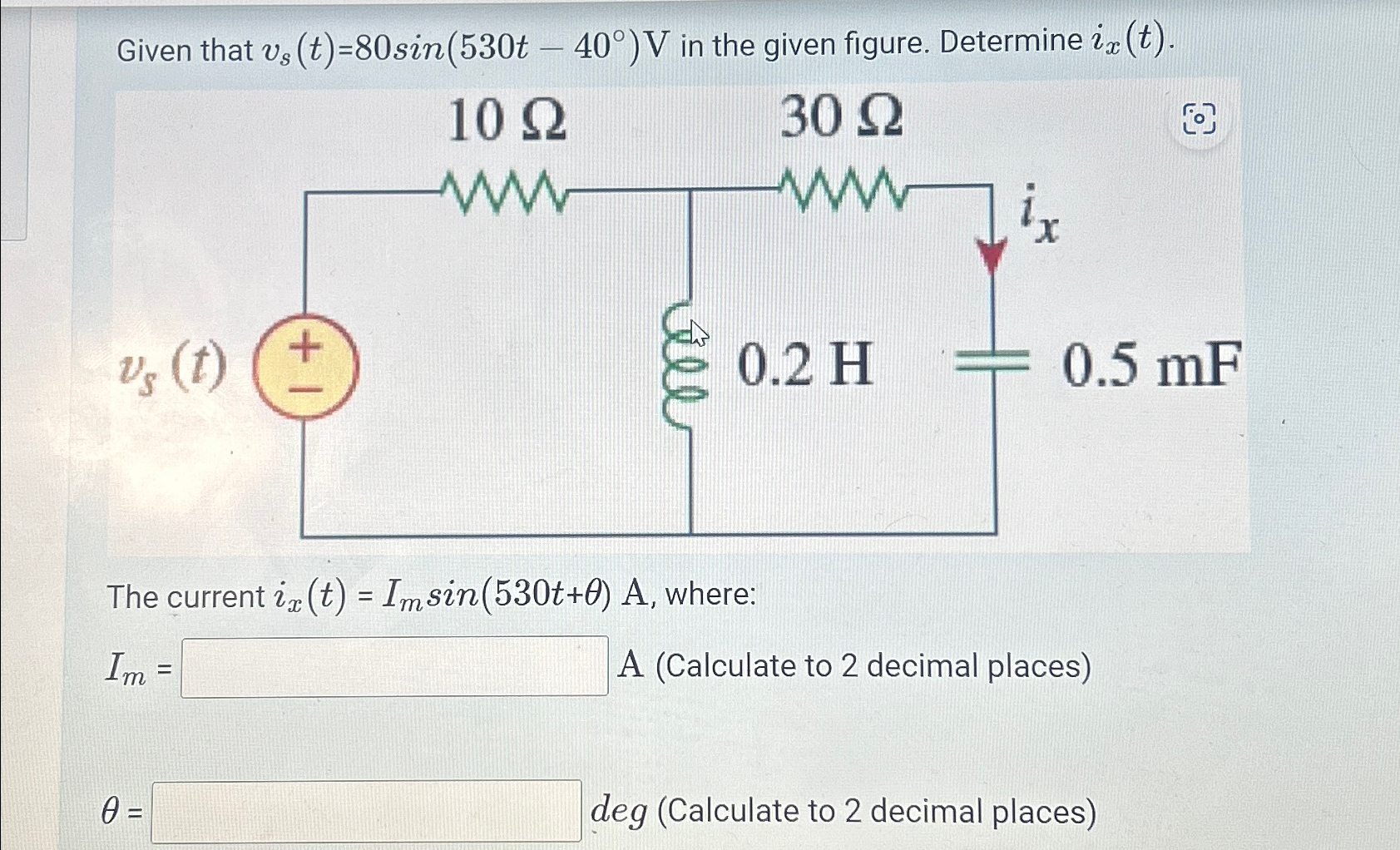 Solved Given that vs(t)=80sin(530t-40°)V ﻿in the given | Chegg.com