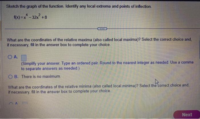 Solved Sketch the graph of the function. Identify any local | Chegg.com