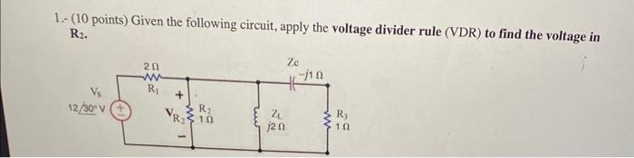 Solved 1.- (10 points) Given the following circuit, apply | Chegg.com