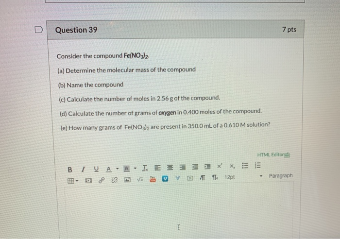 Solved Question 39 7 pts Consider the compound Fe(NO3)2 (a) | Chegg.com