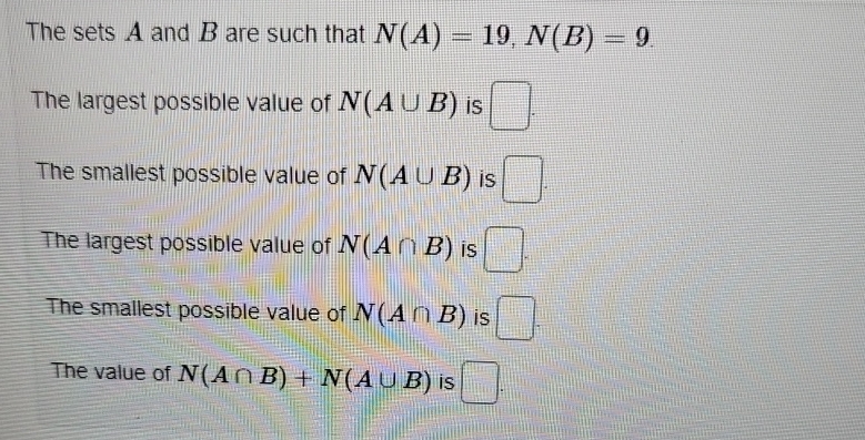 Solved The sets A and B ﻿are such that N(A)=19,N(B)=9.The | Chegg.com