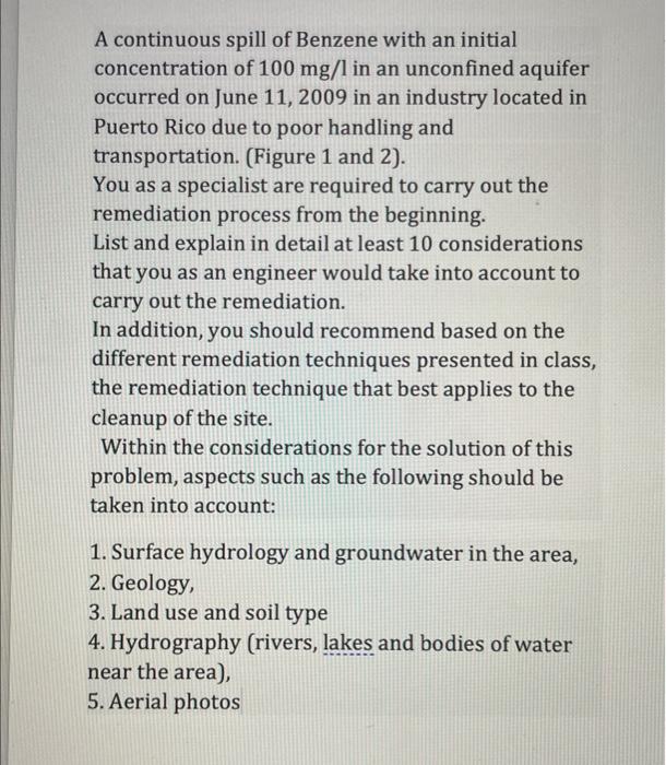 Solved A continuous spill of Benzene with an initial | Chegg.com