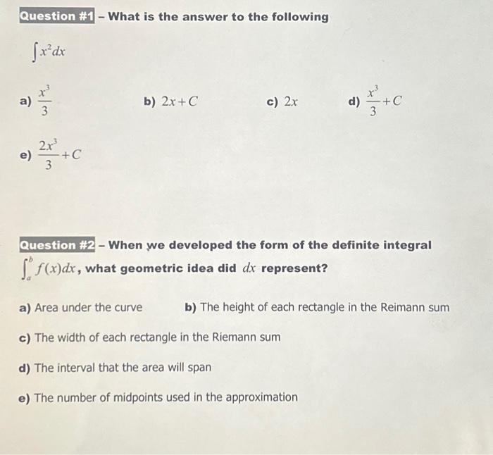 Solved - What is the answer to the following ∫x2dx a) 3x3 b) | Chegg.com