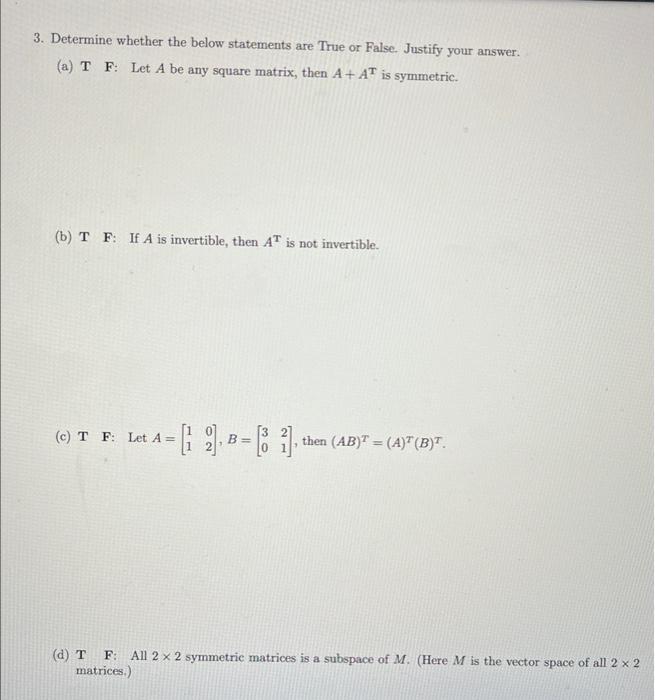 Solved 3. Determine whether the below statements are True or | Chegg.com