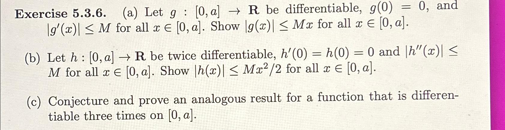 Solved Exercise 5.3.6. (a) Let g:[0,a]->R be differentiable, | Chegg.com