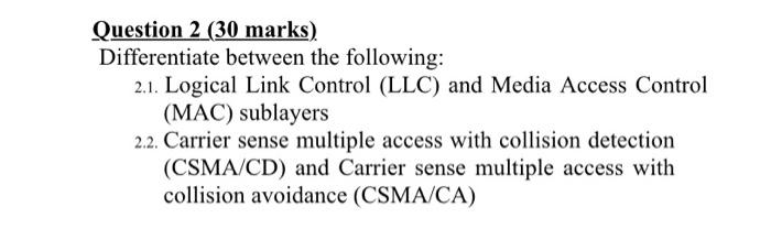 Solved Question 2 (30 marks). Differentiate between the | Chegg.com