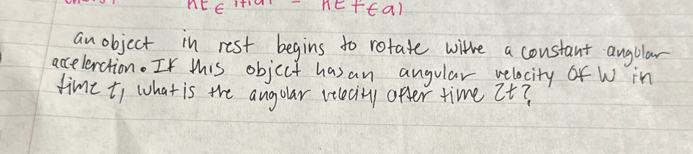 Solved An Object In Rest Begins To Rotate Withe A Constant 6053