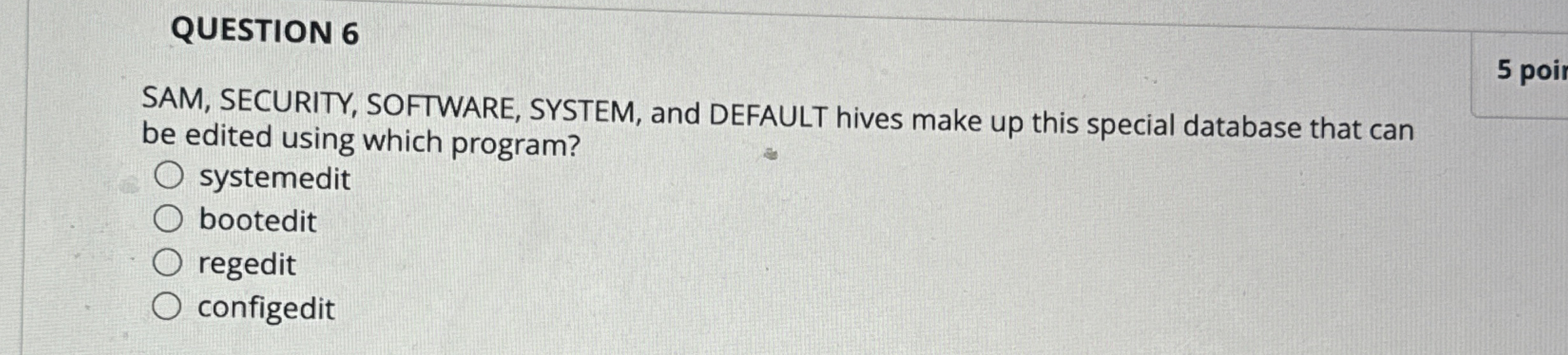 Solved QUESTION 6SAM, SECURITY, SOFTWARE, SYSTEM, and | Chegg.com