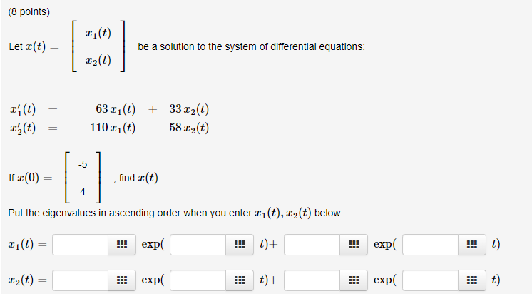 Solved (8 ﻿points)Let x(t)=[x1(t)x2(t)] ﻿be a solution to | Chegg.com