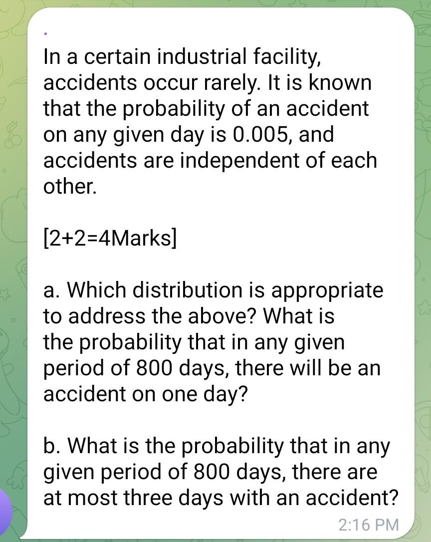 Solved In a certain industrial facility, accidents occur | Chegg.com