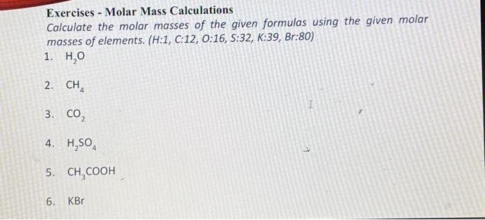 Solved Exercises - Molar Mass Calculations Calculate the | Chegg.com