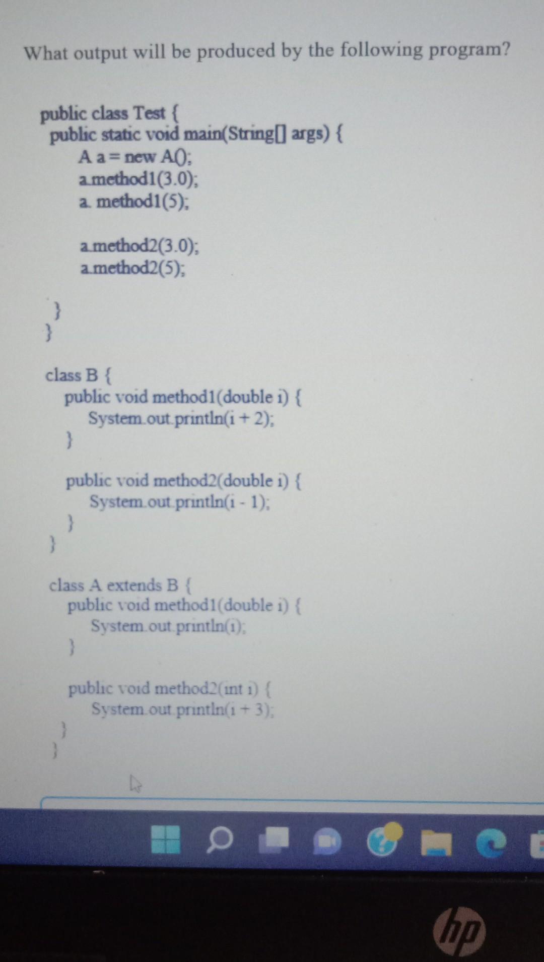 Solved What output will be produced by the following | Chegg.com