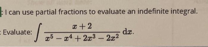 Solved I I can use partial fractions to evaluate an | Chegg.com