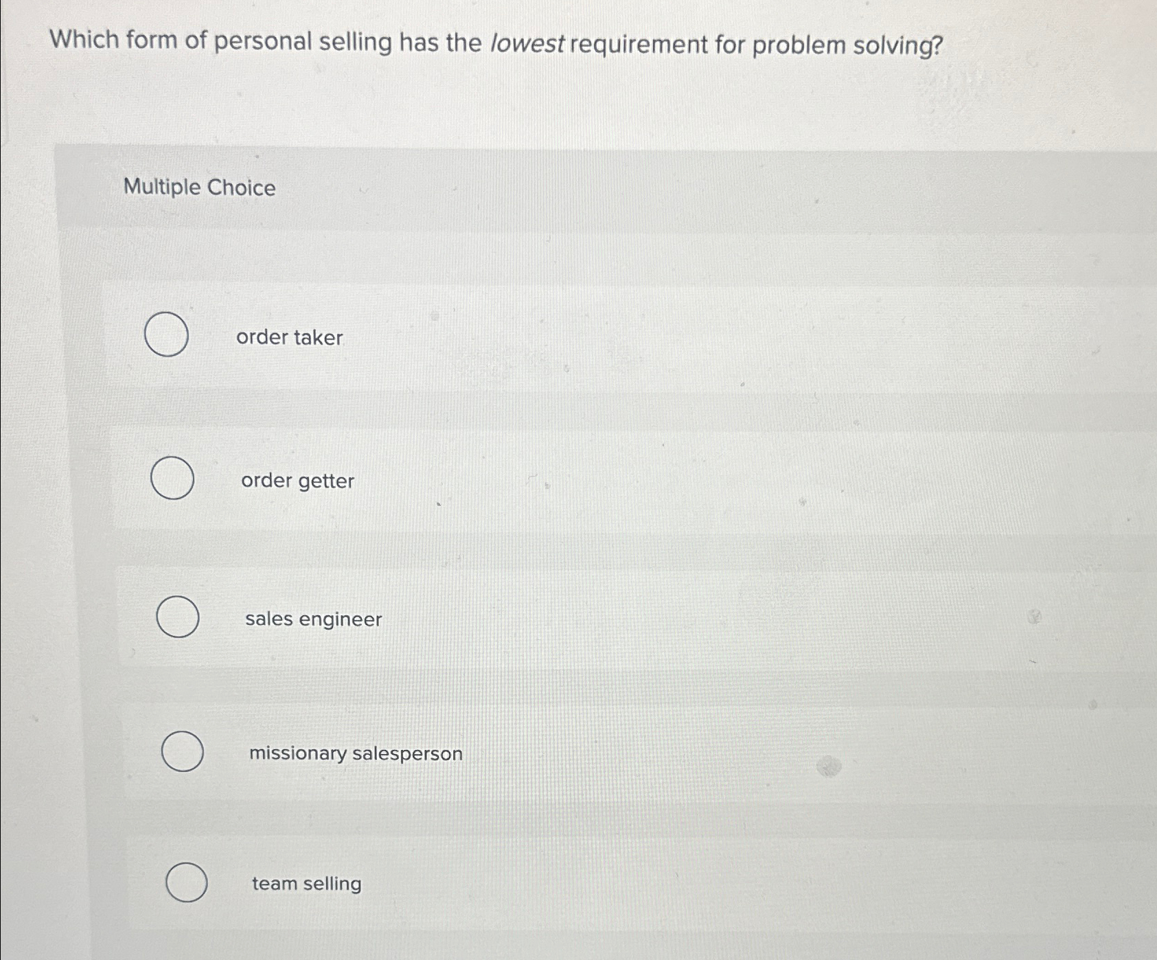 Solved Which form of personal selling has the lowest | Chegg.com