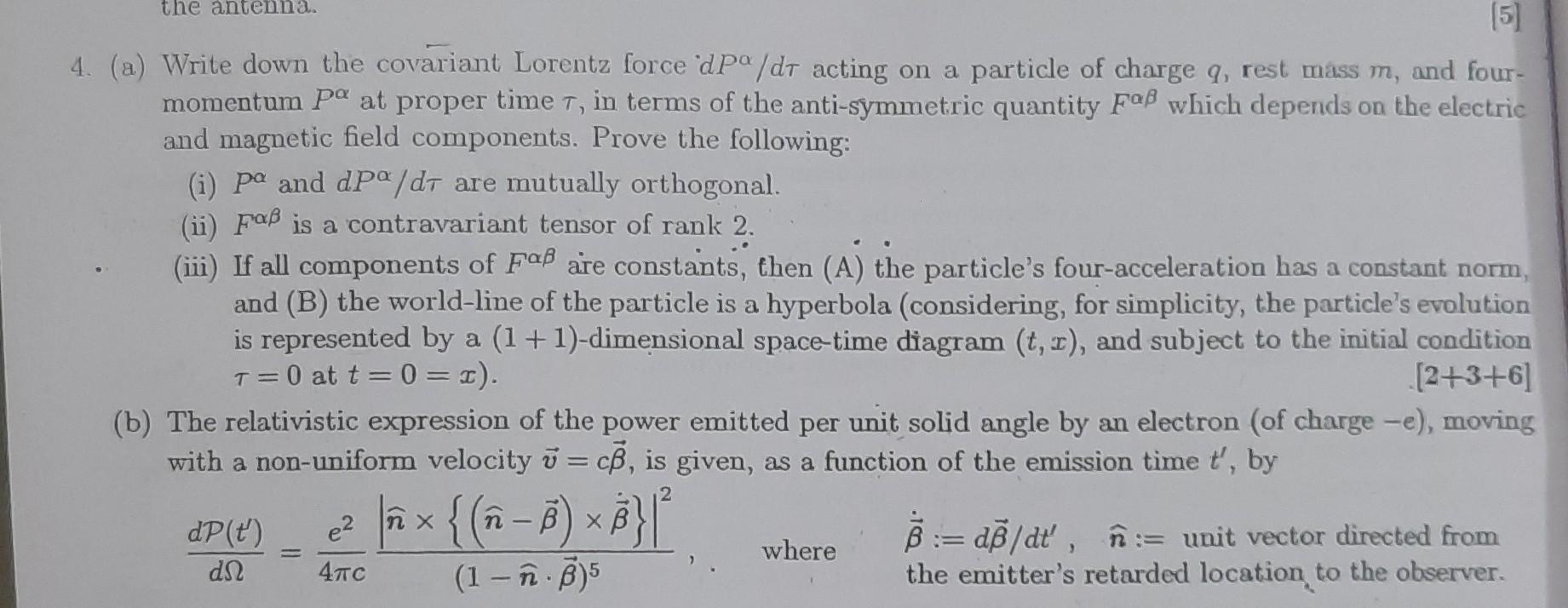Solved 4. (a) Write down the covariant Lorentz force dPα/dτ | Chegg.com