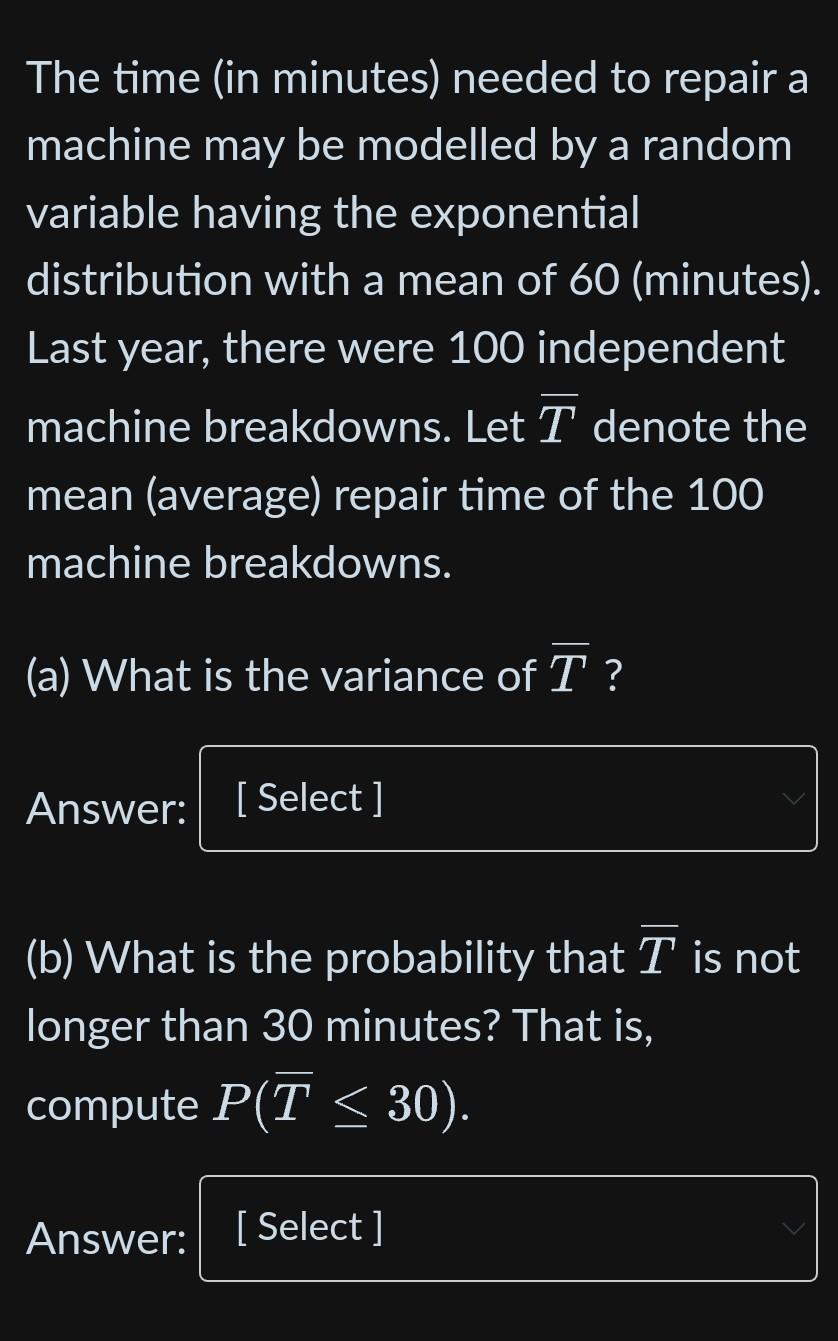 Solved The time (in minutes) needed to repair a machine may | Chegg.com