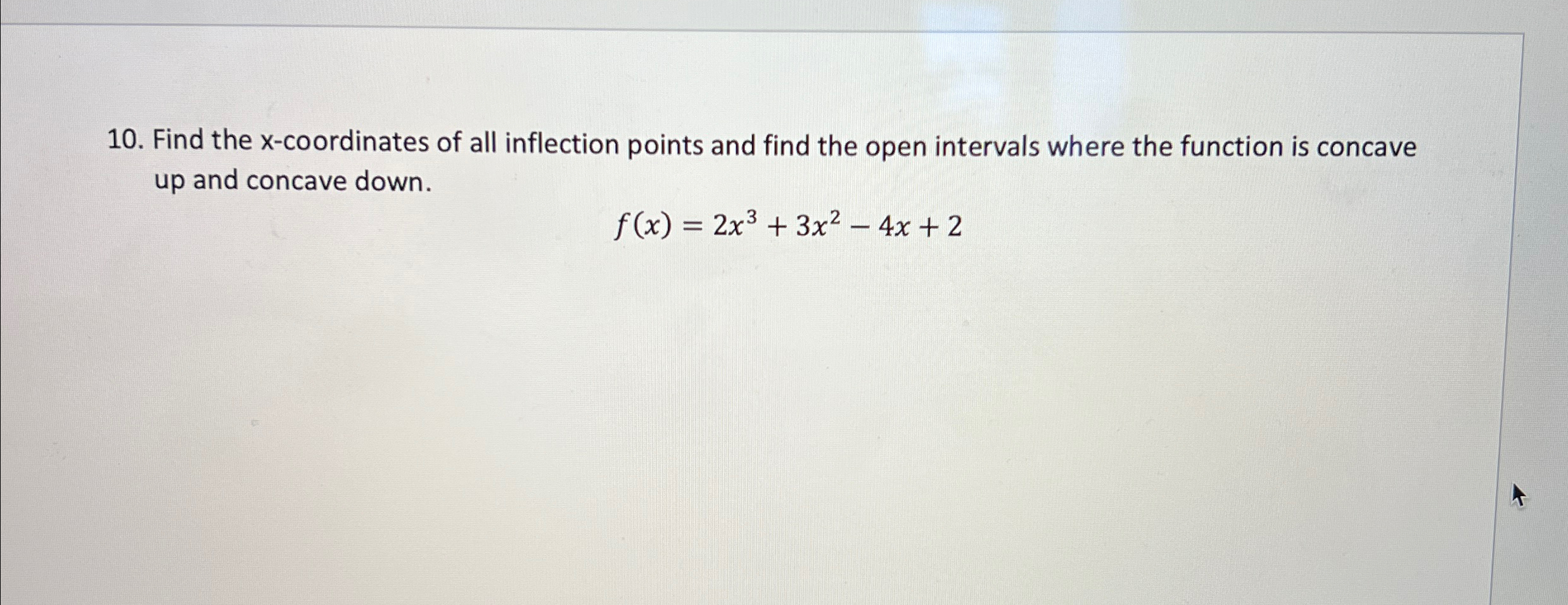 Solved Find the x-coordinates of all inflection points and | Chegg.com