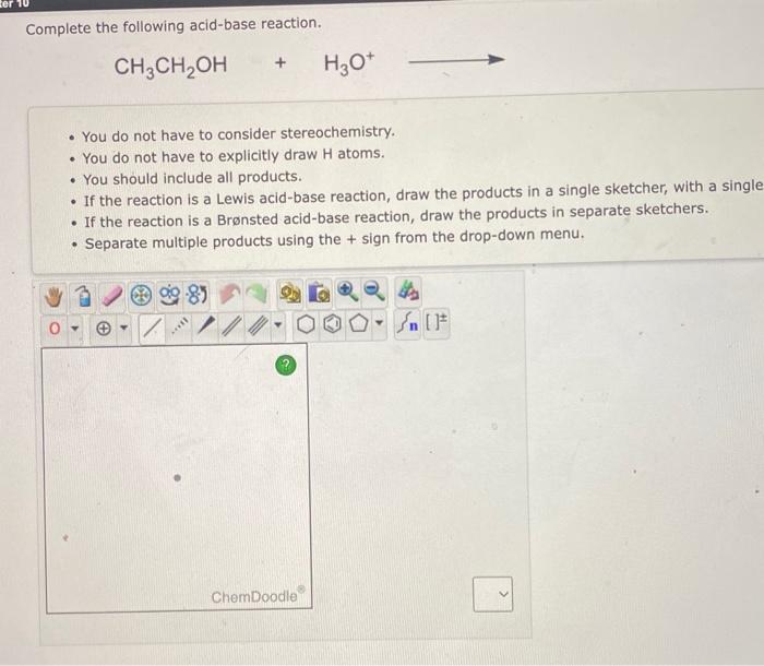 Solved Complete the following acid-base reaction. | Chegg.com