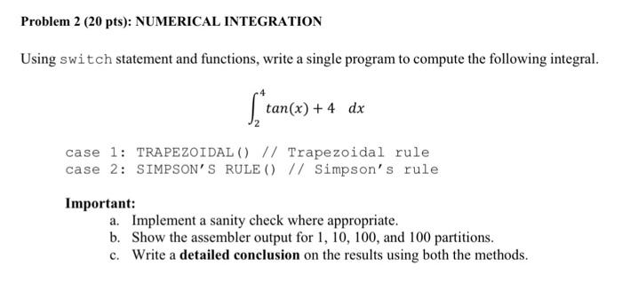 Solved Problem 2 (20 pts): NUMERICAL INTEGRATION Using | Chegg.com