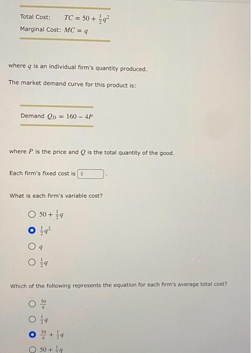 Solved Total Cost: TC=50+21q2 Marginal Cost: MC=q where q is | Chegg.com