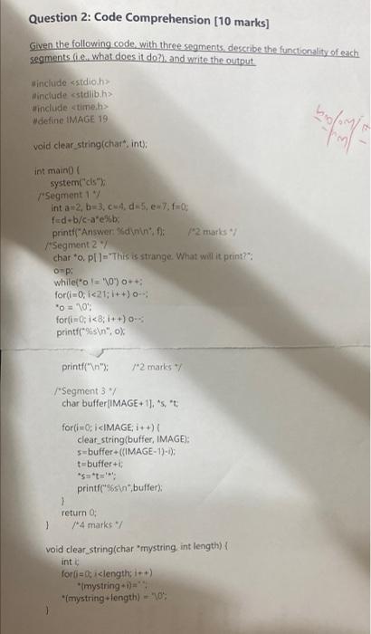 Solved Question 2: Code Comprehension [10 marks] Given the | Chegg.com