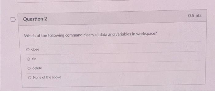 Solved Which of the following command clears all data and | Chegg.com