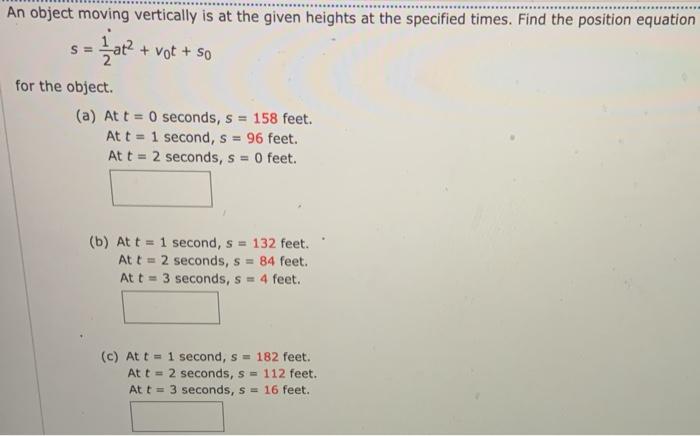 Solved An Object Moving Vertically Is At The Given Heights
