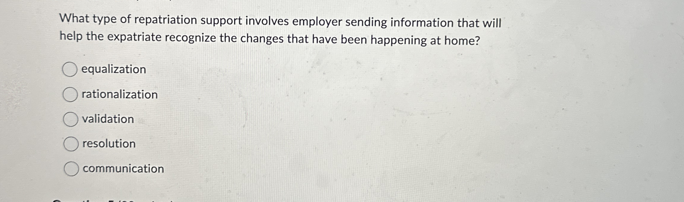 Solved What type of repatriation support involves employer | Chegg.com