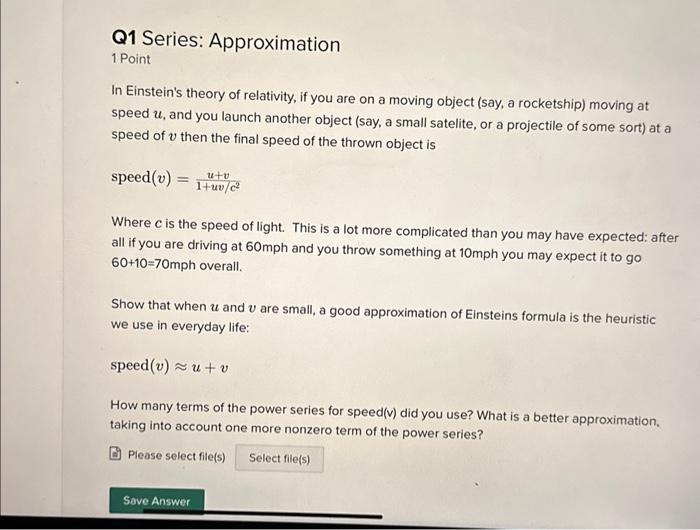 Solved Q1 Series: Approximation 1 Point In Einstein's theory | Chegg.com