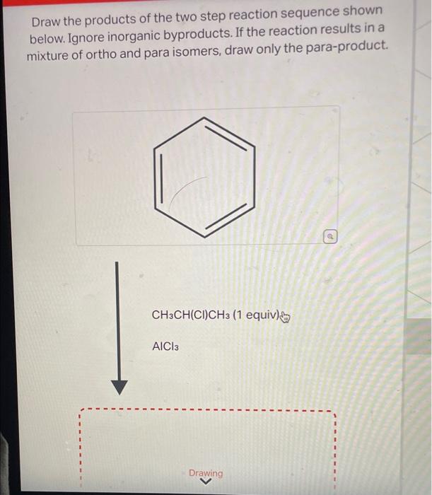 Solved Draw the products of the two step reaction sequence | Chegg.com