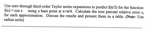 Solved Use zero-through third-order Taylor series expansions | Chegg.com