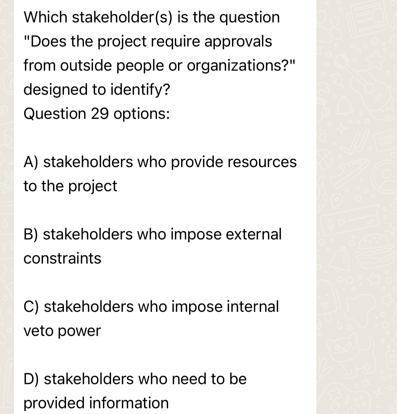 Solved Which stakeholder(s) ﻿is the question "Does the | Chegg.com