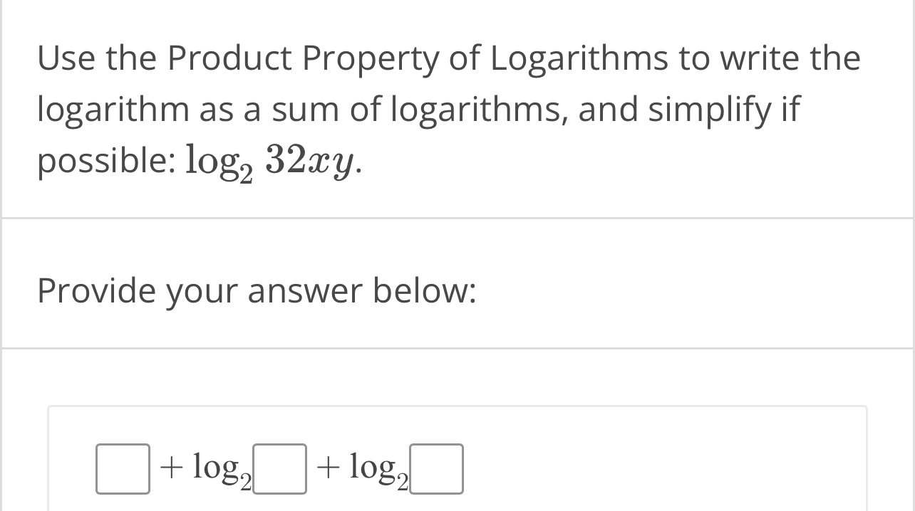 Solved Use the Product Property of Logarithms to write the | Chegg.com