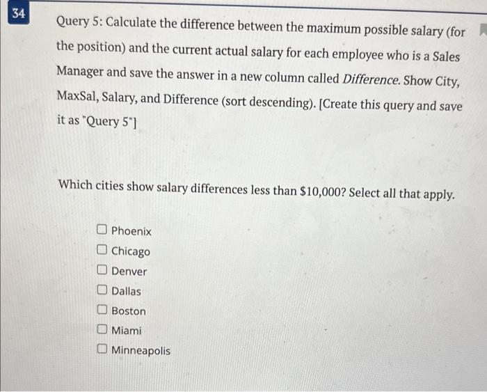 Query 5: Calculate the difference between the maximum | Chegg.com