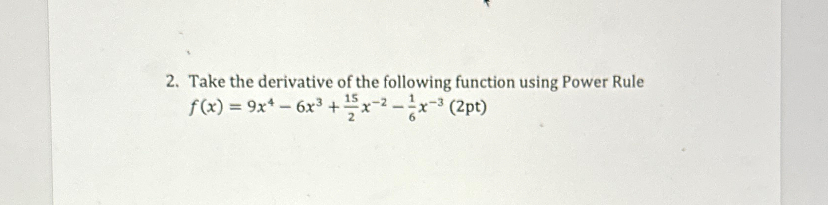 Solved Take the derivative of the following function using | Chegg.com