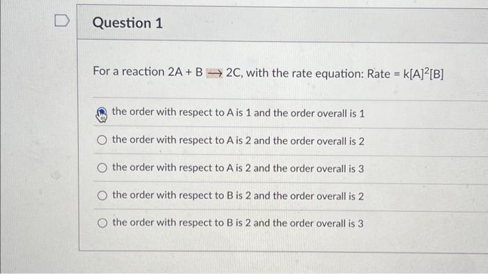 Solved For a reaction 2A+B→2C, with the rate equation: Rate | Chegg.com