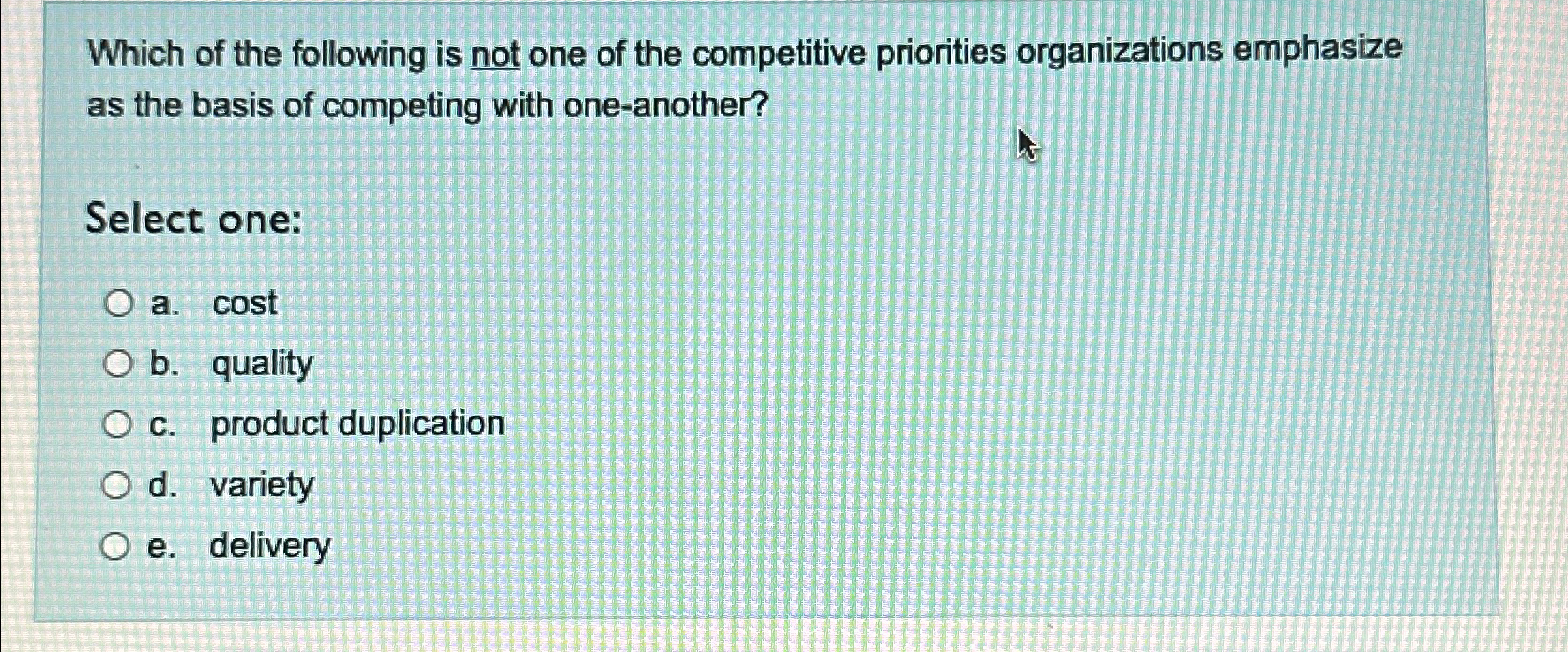 Solved Which of the following is not one of the competitive | Chegg.com