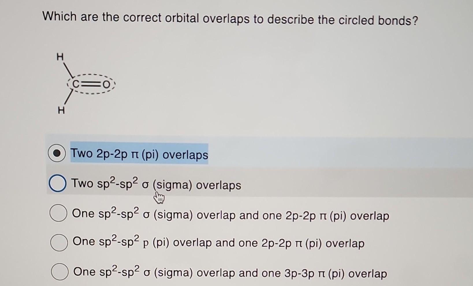 Solved Which are the correct orbital overlaps to describe | Chegg.com