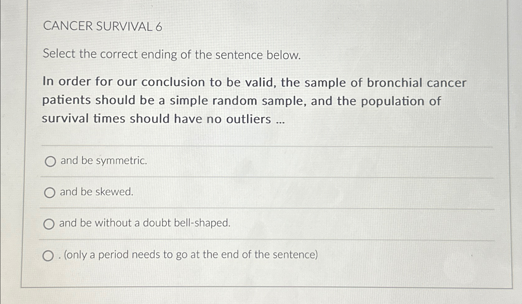 Solved CANCER SURVIVAL 6Select the correct ending of the | Chegg.com