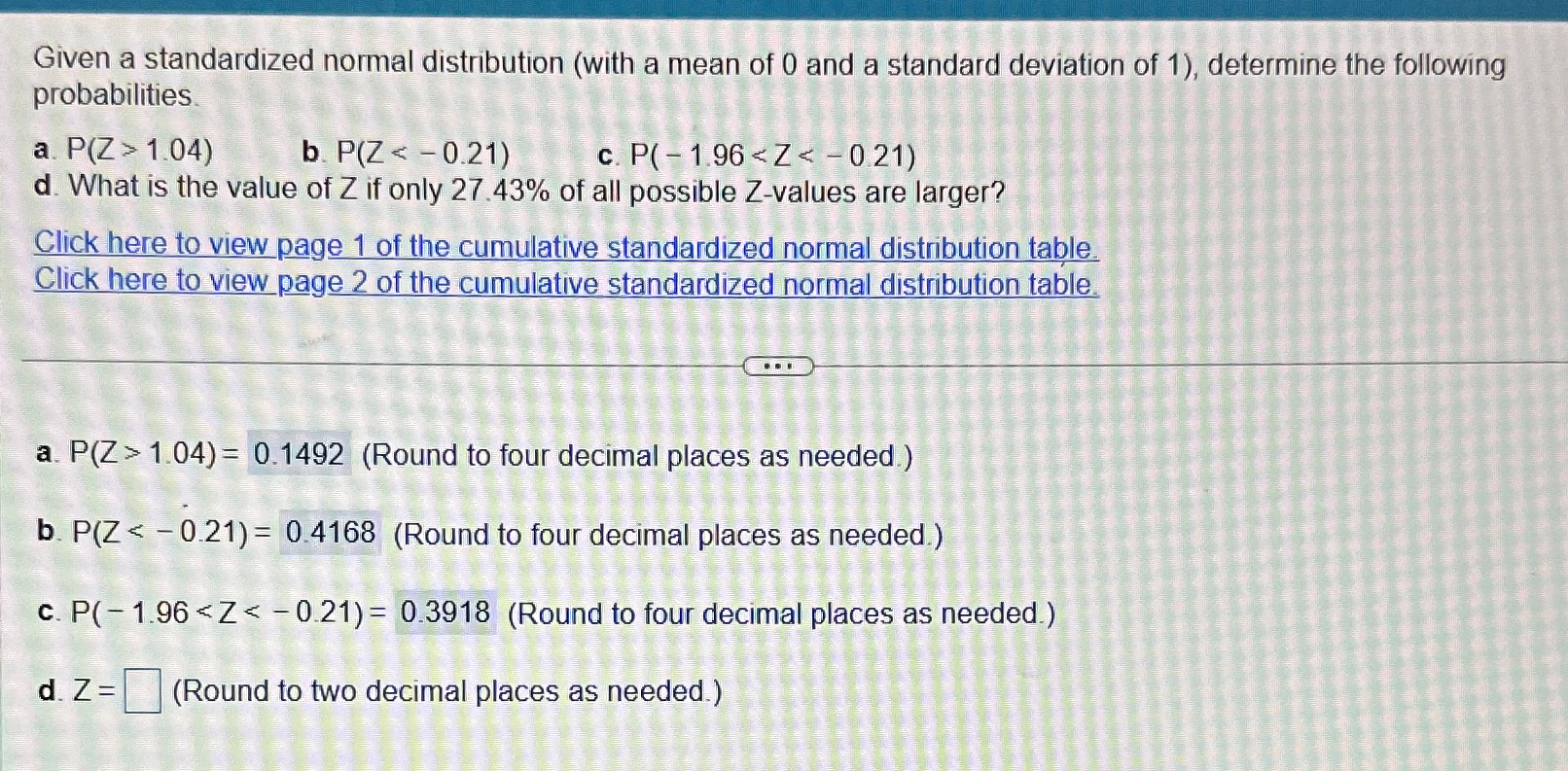 Solved Given a standardized normal distribution (with a mean | Chegg.com