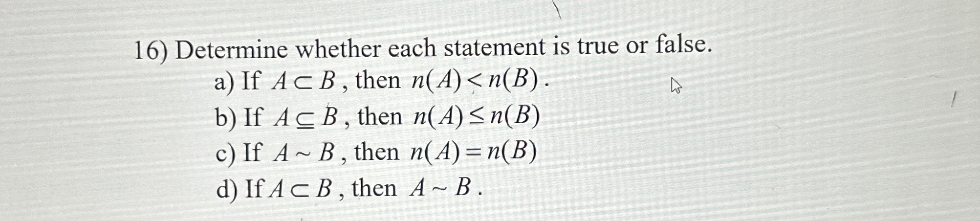 Solved Determine whether each statement is true or false.a) | Chegg.com