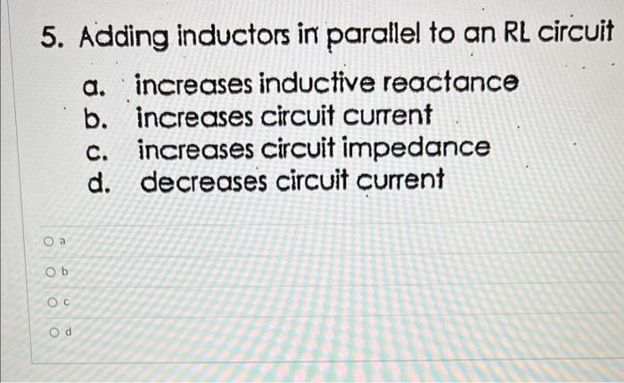 Solved 1. Inductive reactance depends on a. amplitude and | Chegg.com