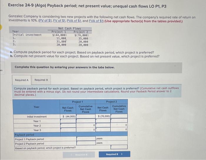Solved Exercise 24-9 (Algo) Payback period; net present | Chegg.com