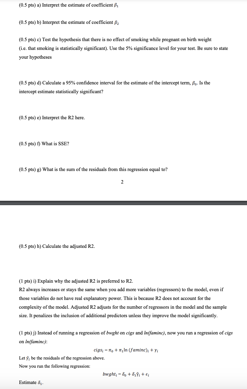 Solved (0.5pts)a ﻿Interpret the estimate of ﻿coefficient | Chegg.com