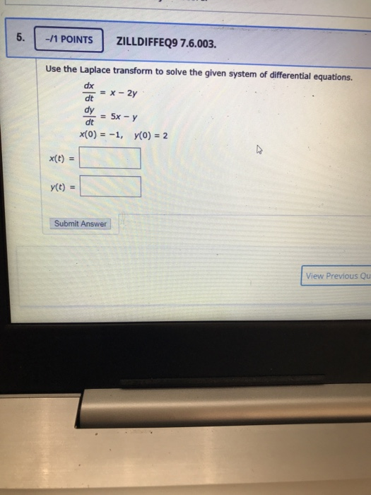 Solved 5. -/1 POINTS ZILLDIFFEQ9 7.6.003. Use the Laplace | Chegg.com