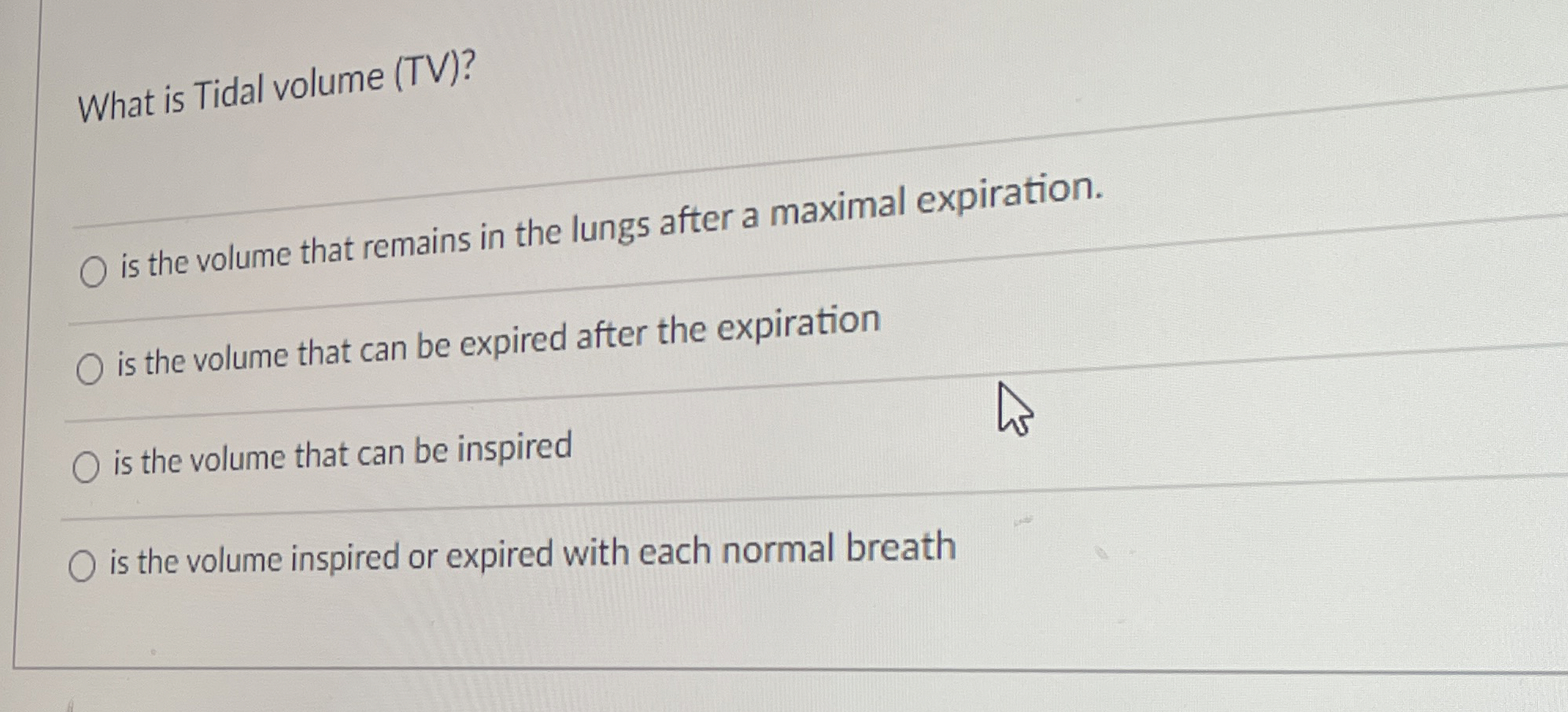 Solved What is Tidal volume (TV)?is the volume that remains | Chegg.com