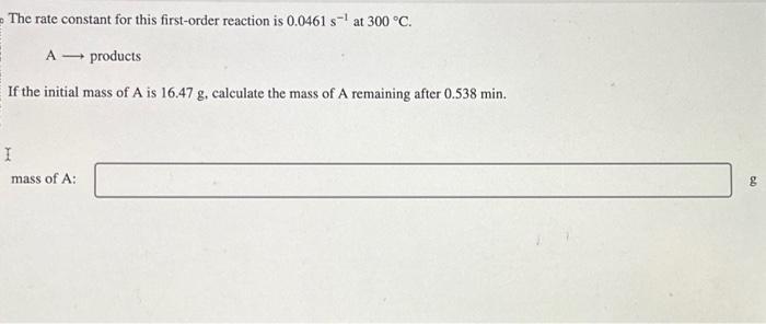 Solved The rate constant for this first-order reaction is | Chegg.com