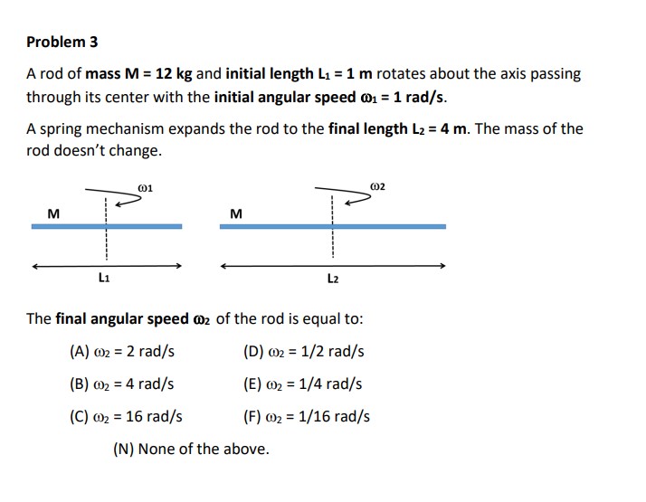 Solved Problem 3A rod of mass M=12kg ﻿and initial length | Chegg.com