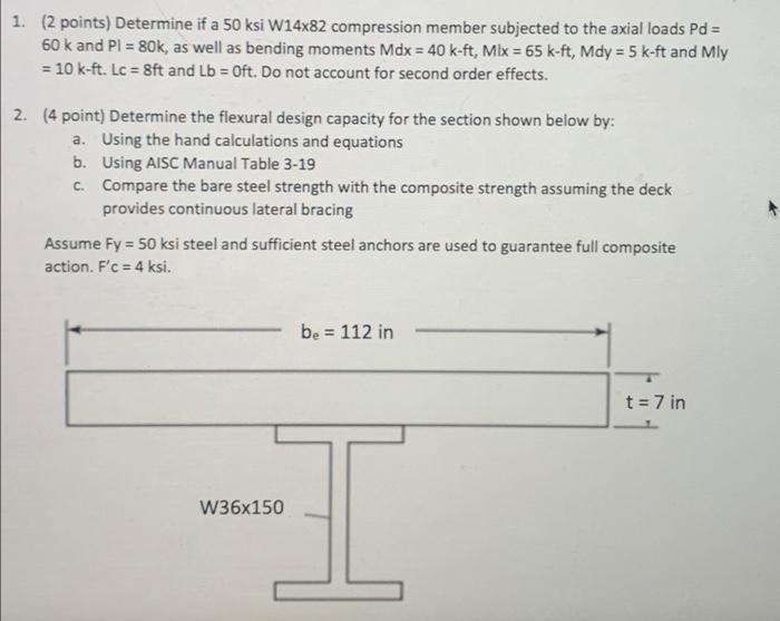 Solved 1. (2 points) Determine if a 50 ksi W14x82 | Chegg.com